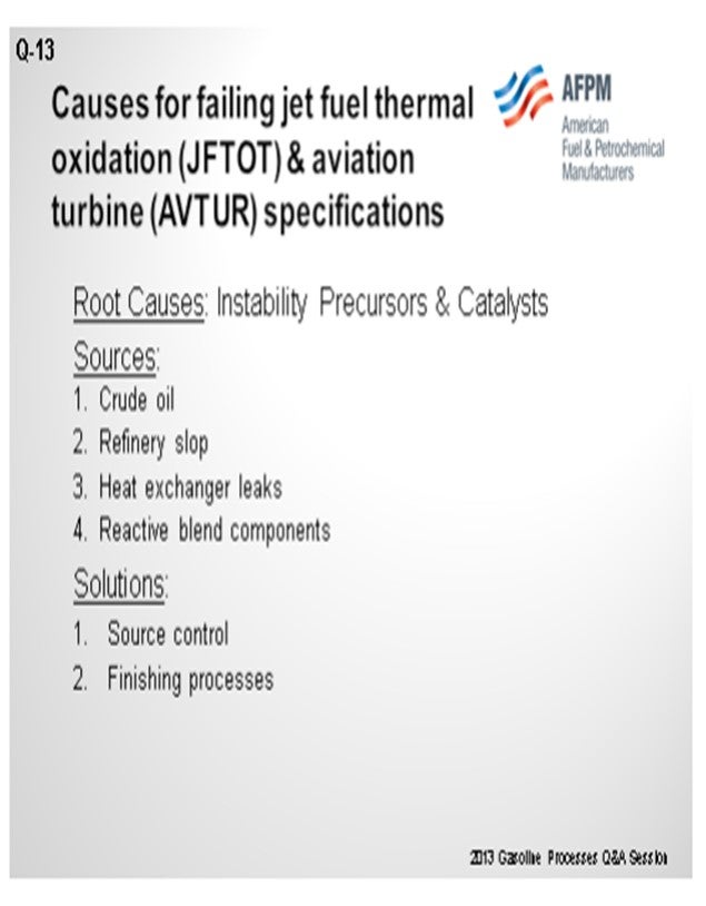 Question 13: What are the typical causes for failing JFTOT and aviation turbine (AVTUR ...